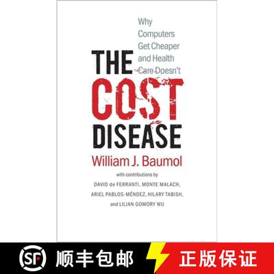 【3-4周达】The Cost Disease – Why Computers get Cheaper and Health Care Doesn′t [9780300198157]