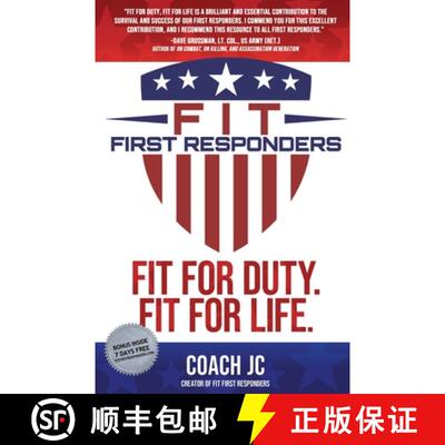 【3-4周达】Fit First Responders: Be Your Best Physically, Mentally, Emotionally & Spiritually to Be F... [9780692812648]