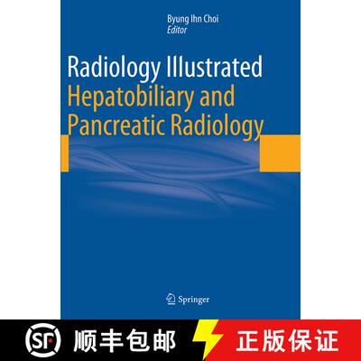 【3-4周达】Radiology Illustrated: Hepatobiliary and Pancreatic Radiology [9783662523506]