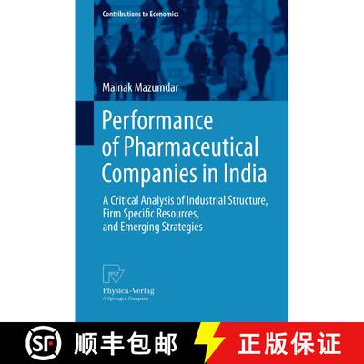 【3-4周达】Performance of Pharmaceutical Companies in India : A Critical Analysis of Industrial Struc... [9783790829372]