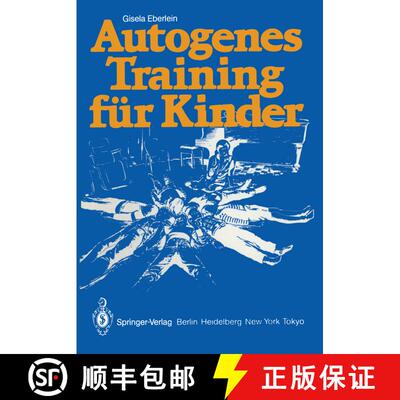 【3-4周达】Autogenes Training für Kinder (1/1985.) [9783540157489]