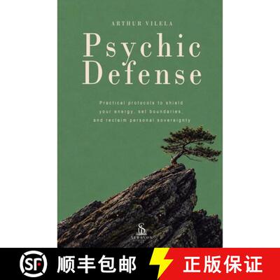 【3-4周达】Psychic Defense: Practical protocols to shield your energy, set boundaries, and reclaim pe... [9789801898887]
