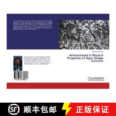 预订 Advancement in Physical Properties of Hypo Sludge Concrete [9783659860980]