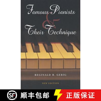 【3-4周达】Famous Pianists and Their Technique, New Edition [9780253348555]