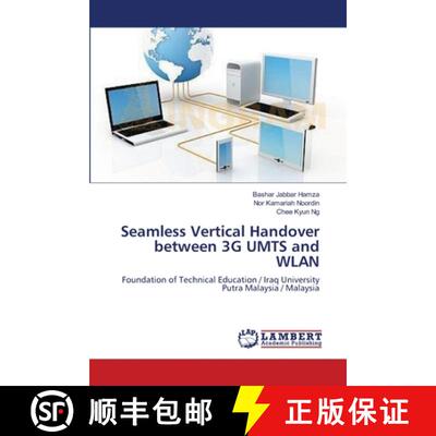 预订 Seamless Vertical Handover between 3G UMTS and WLAN [9783659478420]