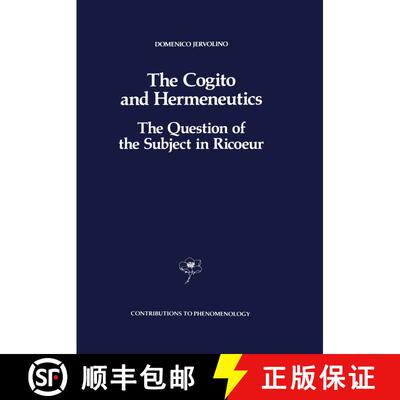 【3-4周达】精装 The Cogito and Hermeneutics: The Question of the Subject in Ricoeur : The Question of... [9780792308249]