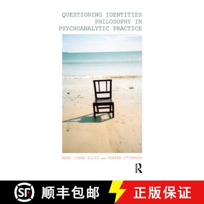 【3-4周达】Questioning Identities; Philosophy in Psychoanalytic Practice: Philosophy in Psychoanalyti... [9780367326517]