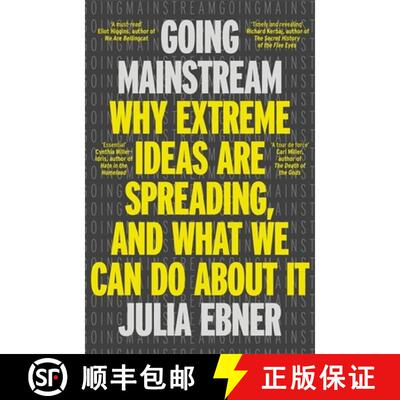 【3-4周达】Going Mainstream: Why extreme ideas are spreading, and what we can do about it [9781804183786]