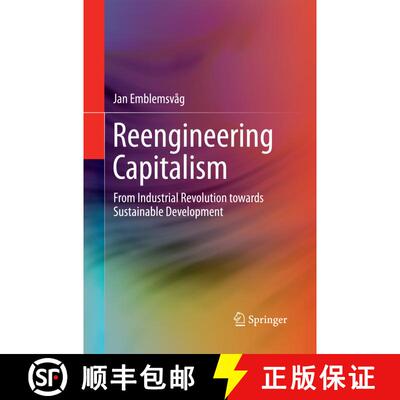 【3-4周达】Reengineering Capitalism : From Industrial Revolution towards Sustainable Development (Sof... [9783319360089]