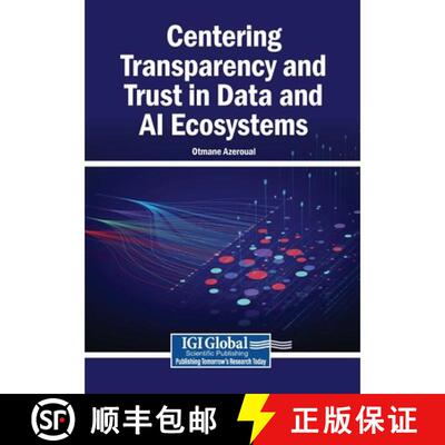 【3-4周达】Centering Transparency and Trust in Data and AI Ecosystems [9798337367620]