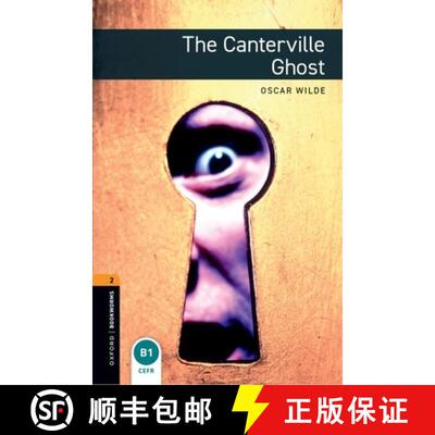 Oxford Bookworms Library: Level 2:: The Canterville Ghost: - Oxford Bookworms Library: Level 2:: The ... [9780194790536]