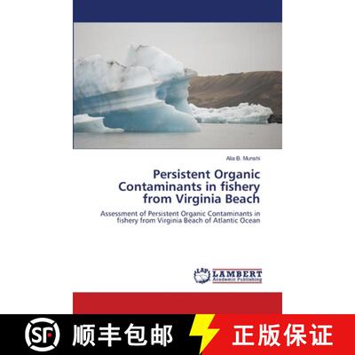 预订 Persistent Organic Contaminants in fishery from Virginia Beach [9783659128417]