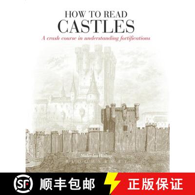 【3-4周达】How to Read Castles: A Crash Course in Understanding Fortifications [9781912217687]