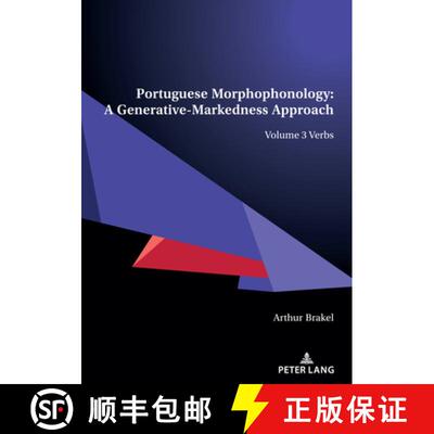 【3-4周达】Portuguese Morphophonology: A Generative-Markedness Approach : Volume 3 Verbs [9783034338448]