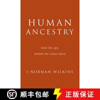 【3-4周达】Human Ancestry: Who We Are; Where We Come From [9781489736765]