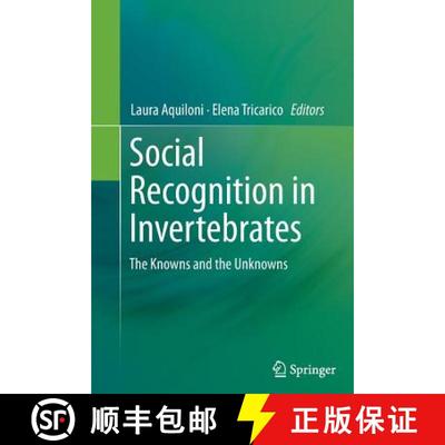 【3-4周达】Social Recognition in Invertebrates : The Knowns and the Unknowns [9783319376806]
