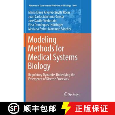 【3-4周达】Modeling Methods for Medical Systems Biology : Regulatory Dynamics Underlying the Emergenc... [9783030077488]