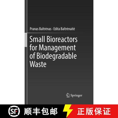 【3-4周达】Small Bioreactors for Management of Biodegradable Waste [9783030086435]