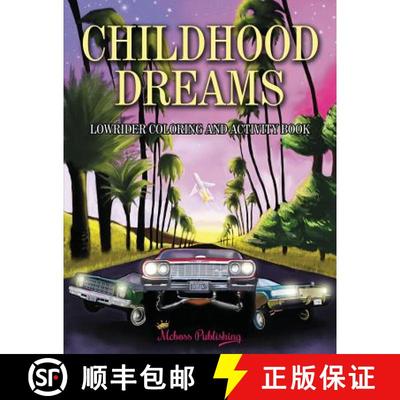 【3-4周达】Childhood Dreams: Lowrider Coloring Book [9780692708439]