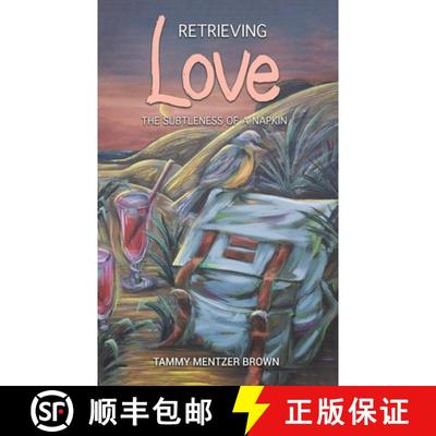 【3-4周达】Retrieving Love: The Subtleness of a Napkin [9781647509644]