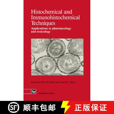 【3-4周达】Histochemical and Immunohistochemical Techniques: Applications to pharmacology and toxicology [9789401053709]