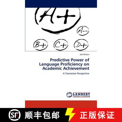 预订 Predictive Power of Language Proficiency on Academic Achievement [9783848433308]
