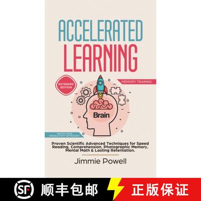 【3-4周达】Accelerated Learning: Proven Scientific Advanced Techniques for Speed Reading, Comprehensi... [9781953693396]
