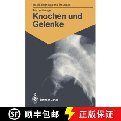 【3-4周达】Knochen und Gelenke: 170 diagnostische Übungen für Studenten und praktische Radiologen [9783540165439]