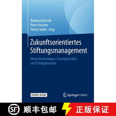 【3-4周达】Zukunftsorientiertes Stiftungsmanagement: Herausforderungen, Lösungsansätze und Erfolgsb... [9783658192662]