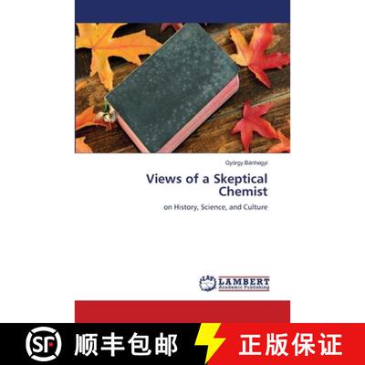 【3-4周达】Views of a Skeptical Chemist [9786630009743]