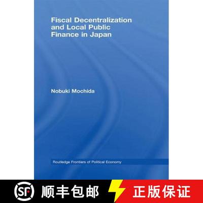 【3-4周达】Fiscal Decentralization and Local Public Finance in Japan [9781138974333]
