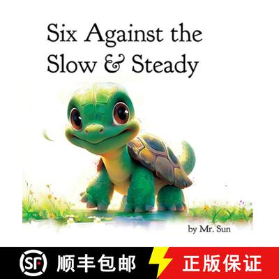 【3-4周达】精装 Six Against the Slow & Steady: A classic fable reimagined with multiple morals [9798330450992]