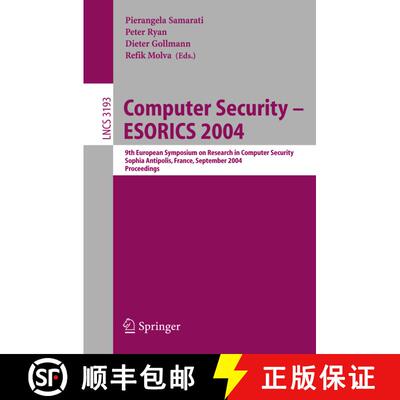 【3-4周达】Computer Security - ESORICS 2004 : 9th European Symposium on Research Computer Security, S... [9783540229872]
