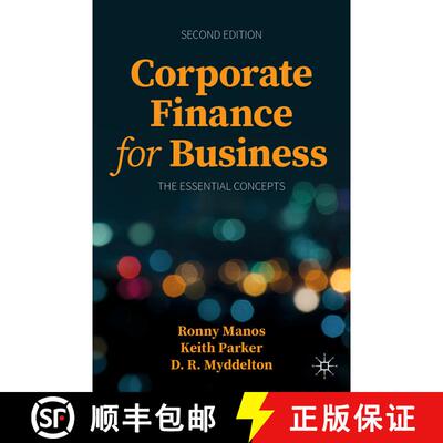 【3-4周达】Corporate Finance for Business : The Essential Concepts (2nd ed. 2023) (2nd ed. 2023) (2nd... [9783030924188]