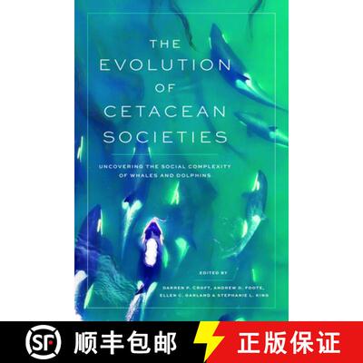 【3-4周达】The Evolution of Cetacean Societies – Uncovering the Social Complexity of Whales and Dolp... [9780226840574]