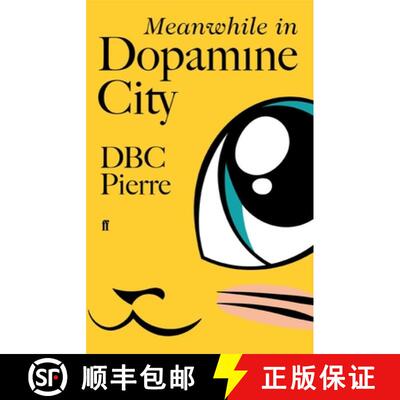 【3-4周达】精装 Meanwhile in Dopamine City: Shortlisted for the Goldsmiths Prize 2020 [9780571228942]