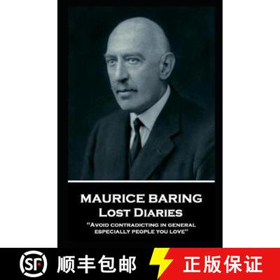 【3-4周达】Maurice Baring - Lost Diaries: 'Avoid contradicting in general, especially people you love'' [9781787804487]