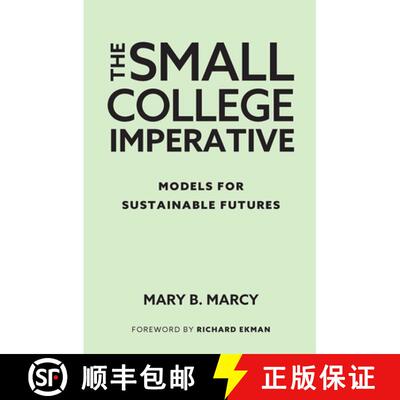 【3-4周达】精装 The Small College Imperative: Models for Sustainable Futures [9781620369708]