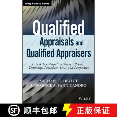 【3-4周达】精装 Qualified Appraisals And Qualified Appraisers - Expert Tax Valuation Witness Reports,... [9781119437574]