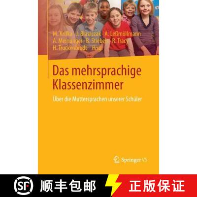 【3-4周达】Das mehrsprachige Klassenzimmer : Über die Muttersprachen unserer Schüler [9783642343148]