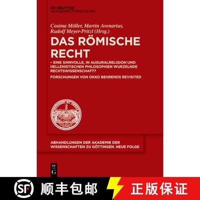 【3-4周达】精装 Das Roemische Recht: - Eine Sinnvolle, in Auguralreligion Und Hellenistischen Philoso... [9783110716450]