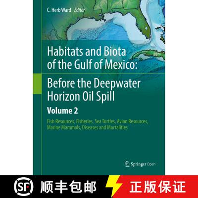 【3-4周达】精装 Habitats and Biota of the Gulf of Mexico: Before the Deepwater Horizon Oil Spill: Vol... [9781493934546]