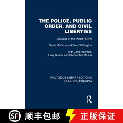 【3-4周达】The Police, Public Order, and Civil Liberties: Legacies of the Miners' Strike [9781032420202]