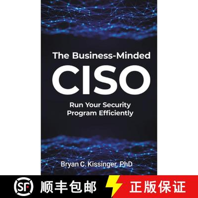 【3-4周达】The Business–Minded CISO – Run Your Security Program Efficiently [9781637426166]