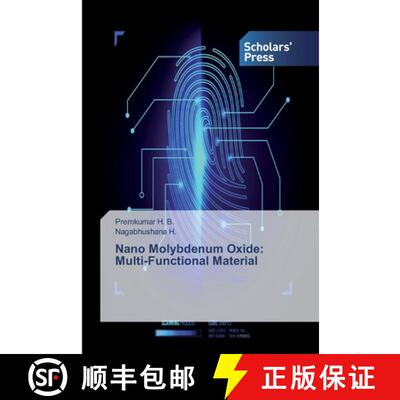 预订 Nano Molybdenum Oxide: Multi-Functional Material [9786138909910]