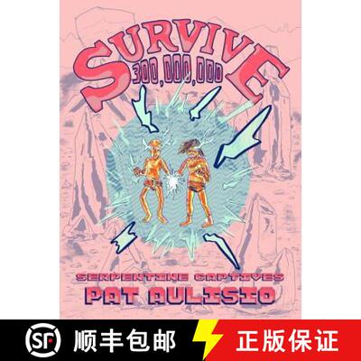 【3-4周达】Survive 300,000,000 #2: Serpentine Captives [9781940398815]