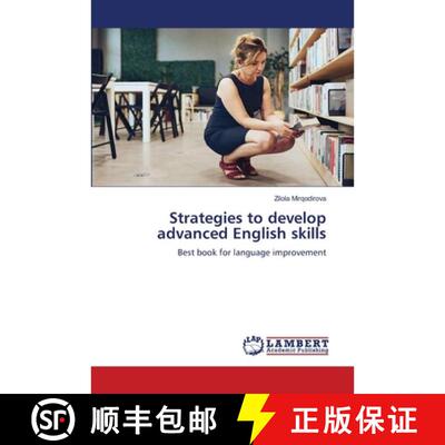 预订 Strategies to develop advanced English skills: Best book for language improvement (Aufl.) [9786207487707]