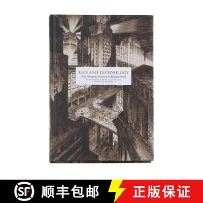 【3-4周达】精装 Man and technology: how humanity thrives in a changing world: How Innovation Forms Ou... [9789189425897]