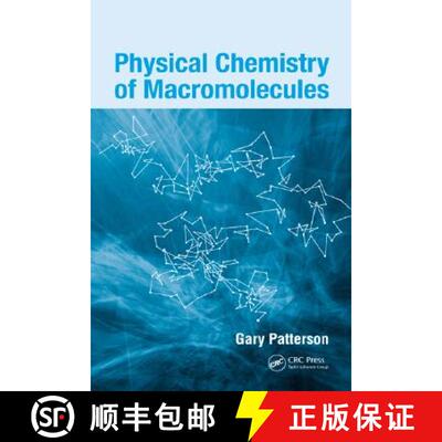 【3-4周达】精装 Physical Chemistry of Macromolecules [9780824794675]
