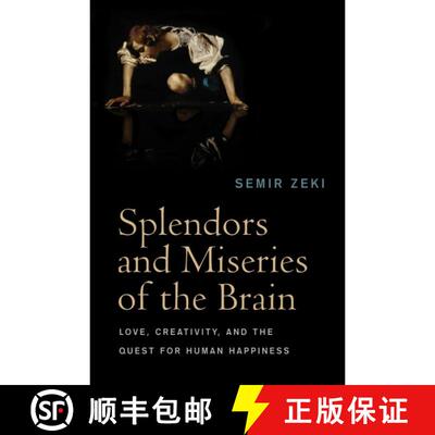 【3-4周达】Splendors And Miseries Of The Brain - Love, Creativity, And The Quest For Human Happiness ... [9781405185578]